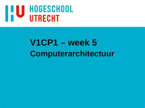 PPT V CP Week Computerarchitectuur Adresbus Databus Controlebus CPU MEMORY I O