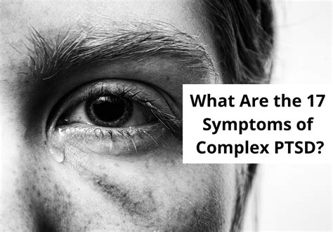 What Are The 17 Symptoms Of Complex Ptsd