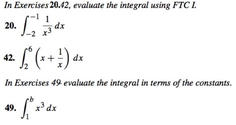 Solved In Exercises 2042 Evaluate The Integral Using Ftc I