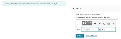 Solved A Velocity Vector 45 Below The Positive X Axis Has A