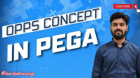 Pega Class 04 Oops Concepts In Pega Step By Step Explanations Pega