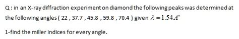solved in an x ray diffraction experiment on diamond the following