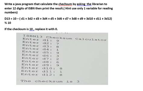 Solved Write A Java Program That Calculate The Chechsum By Chegg