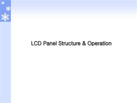 PPT LCD Panel Training Manual PowerPoint Presentation Free Download ID