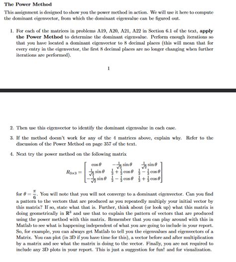 Solved The Power Method This Assignment Is Designed To Show