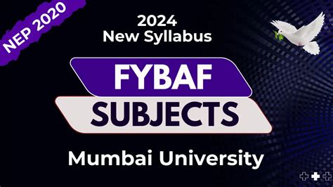 Fybaf Subjects 2024 As Per Nep 2020 Mumbai University Free Lectures Scholarszilla