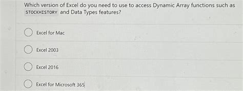 Solved Which Version Of Excel Do You Need To Use To Access