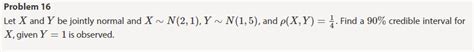 solved problem 16 let x and y be jointly normal and x ~ n 2