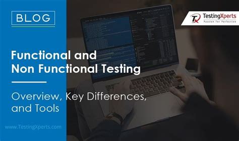 functional and non functional testing overview and tools functional testing integration
