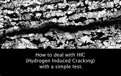 How To Deal With Hic Hydrogen Induced Cracking With A Simple Test