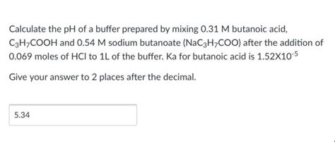 Solved Calculate the pH of a buffer prepared by mixing 0.31 | Chegg.com