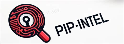 Pip Intel An Osint Tool Designed Using Various Open Source Tools And