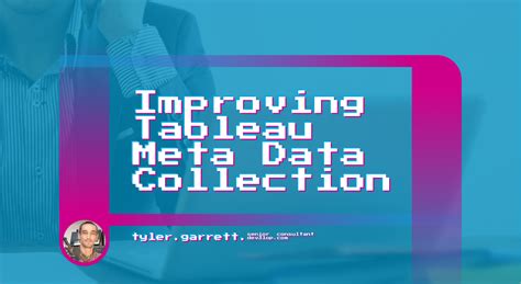Improving Tableau Server Meta Data Collection With A Template Dev3lop