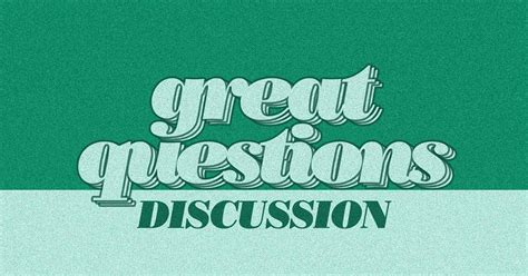 Great Questions Discussion The Compass Church The Compass Church