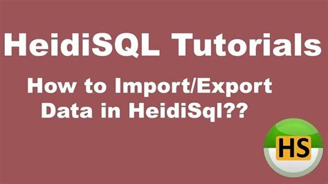 HeidiSQL Tutorial 05 :- How to Import and Export database in HeidiSQL - Смотреть онлайн в поиске ...