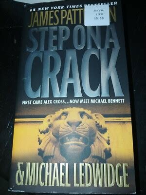 Michael Bennett Step On A Crack 1 By James Patterson And Michael
