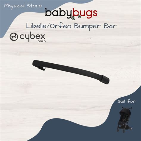 Cybex Libelle Orfeo Bumper Bar Shopee Malaysia