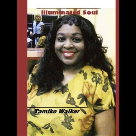 Illuminated Soul Tamiko Walker Digital Music