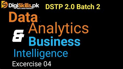 Digiskills Data Analytics Exercise 4 Batch 20 Data Analytics And