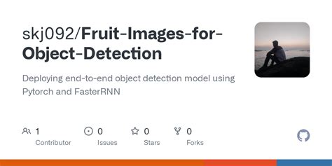 Github Skj Fruit Images For Object Detection Deploying End To End Object Detection Model