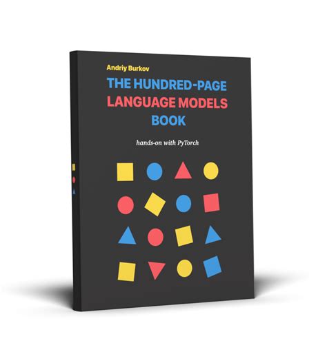 The Hundred Page Language Models Book By Andriy Burkov