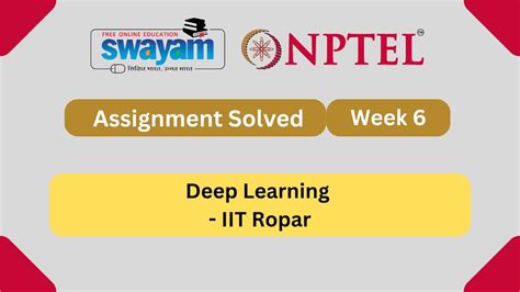 deep learning iit ropar week 6 nptel answers 2024 nptel