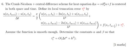 [solved] 6 the crank nicolson central difference schem