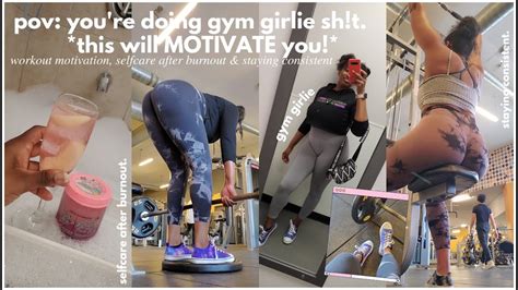 Pov Youre Doing Gym Girlie Sh T Workout Motivation Selfcare After