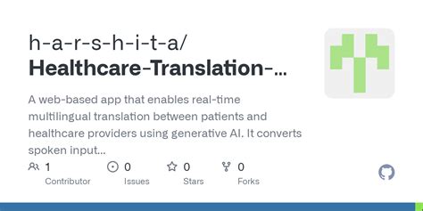 Github H A R S H I T Ahealthcare Translation Web App With Generative Ai A Web Based App That