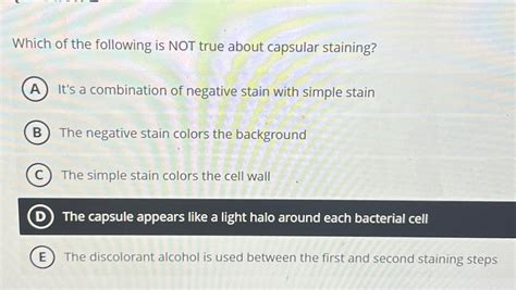 Solved Which Of The Following Is Not True About Capsular