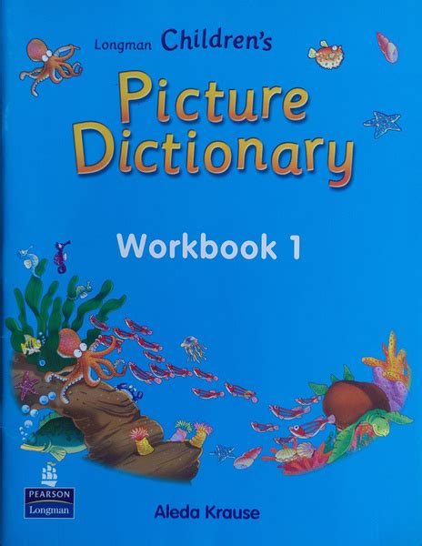 Longman Children's Picture Dictionary. Workbook 1 - купить с доставкой ...