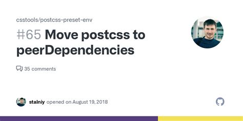 Move Postcss To Peerdependencies · Issue 65 · Csstoolspostcss Preset