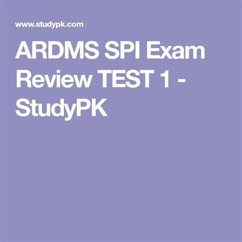 ARDMS SPI Exam Review TEST Exam Review Exam Ultrasound Physics