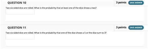 solved question 10 3 points save answer two six sided dice