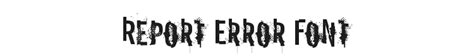 Report Error Font Download Fonts4free