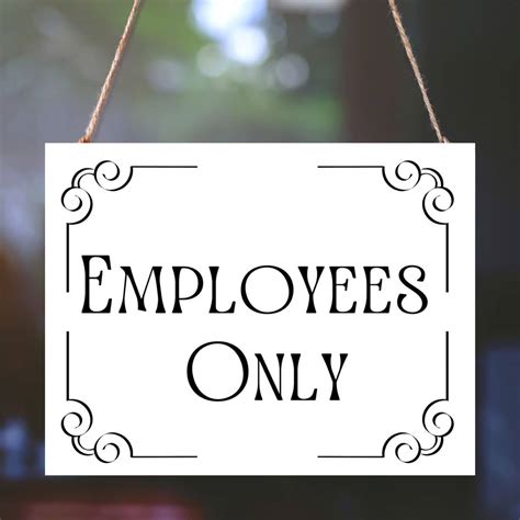 Free Printable Employees Only Sign Find A Free Printable
