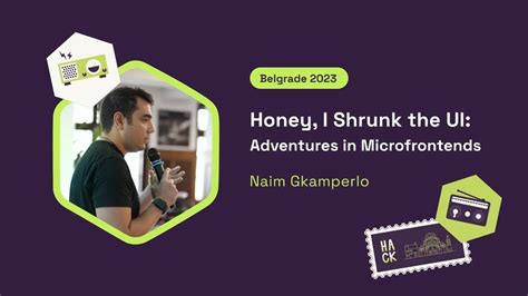 honey i shrunk the ui adventures in microfrontends youtube
