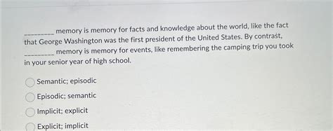 solved memory is memory for facts and knowledge about the