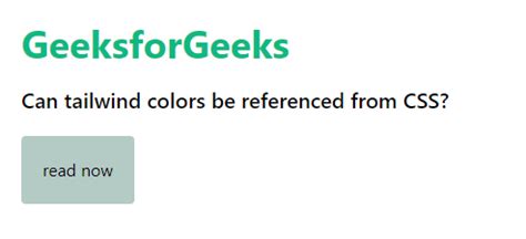 Can Tailwind Colors Be Referenced From CSS GeeksforGeeks