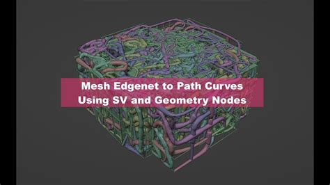 LIVENODING Edgenet to Path Curves Using SV and Geometry Nodes - YouTube