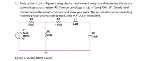 solved 1 analyze the circuit of figure 1 using phasor mesh