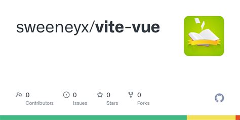 GitHub Sweeneyx Vite Vue