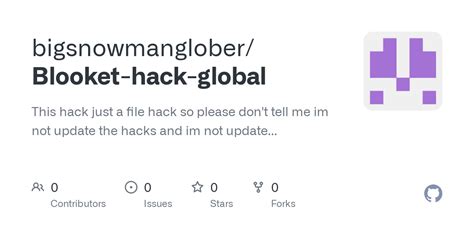 GitHub Bigsnowmanglober Blooket Hack Global This Hack Just A File Hack So Please Don T Tell