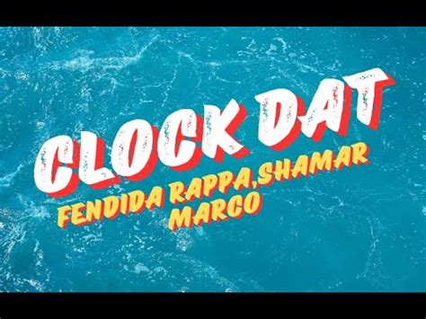 "FendiDa Rappa - Clock Dat (ft. Shamar Marco) | Dope Hip-Hop Vibes ...