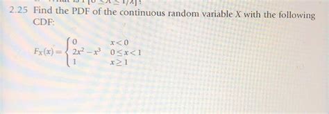 Solved Find The PDF Of The Continuous Random Variable X Chegg