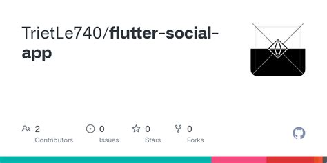 Github Trietle740flutter Social App Github Trietle740flutter Social App