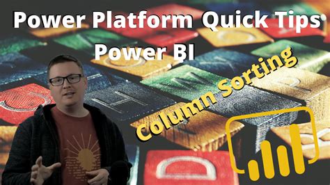 Power Platform Quick Tips Fixing Power Bi Column Sorting