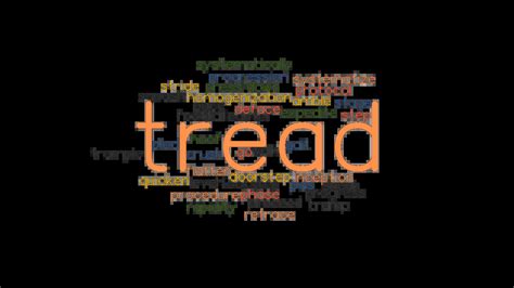 TREAD Synonyms And Related Words What Is Another Word For TREAD GrammarTOP Com