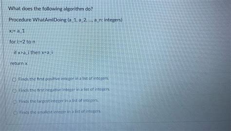 Solved What Does The Following Algorithm Do Procedure