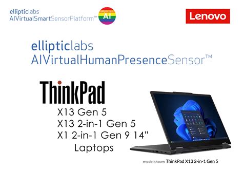 Elliptic Labs Launches Ai Virtual Human Presence Sensor™ On Thinkpad™ X13 Gen 5 X13 2 In 1